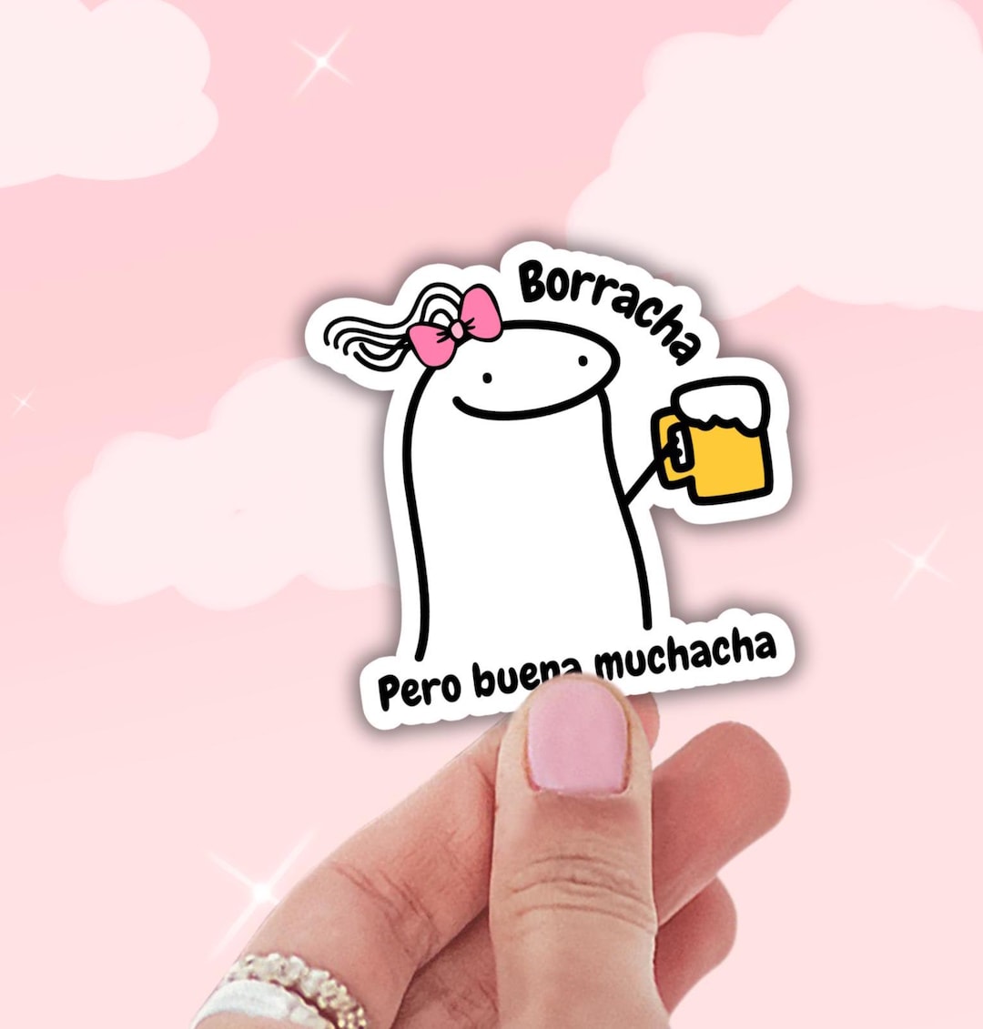 Borracha Pero Buena Muchacha Funny Sticker Funny Latina Sticker ...
