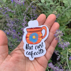 But First Cafecito Sticker, Mexican Stickers, Hispanic, Custom Stickers ...