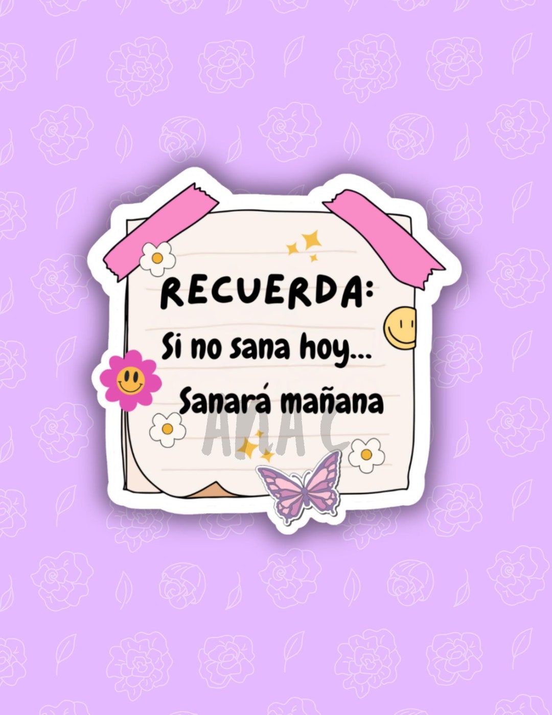 Recuerda Sino Sana Hoy Sanara Manana Sticker, Spanish Stickers, Latina ...
