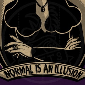 Morticia Addams Normal is an Illusion Art Print Weird Halloween Gomez ...
