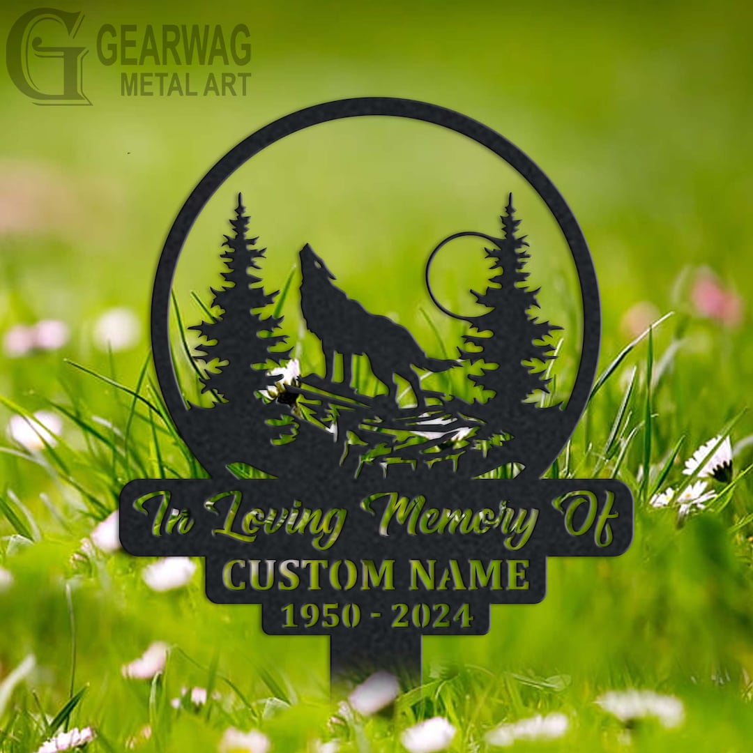 Custom Wolf Memorial Stake, Metal Stake, Outdoor Decor, in Loving ...