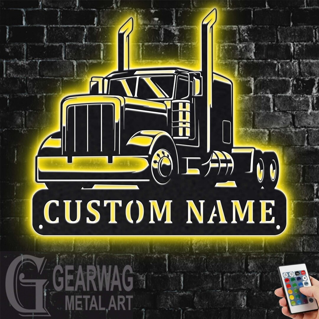 Custom Semi Truck Metal Sign With LED Light, Personalized Semi Trucker ...