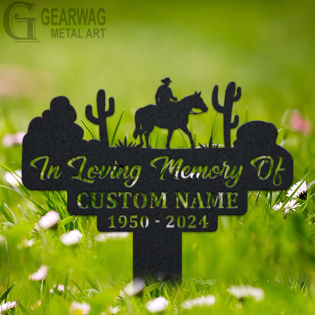 Custom Cowboy Memorial Stake: Metal Garden Sympathy Sign - Etsy