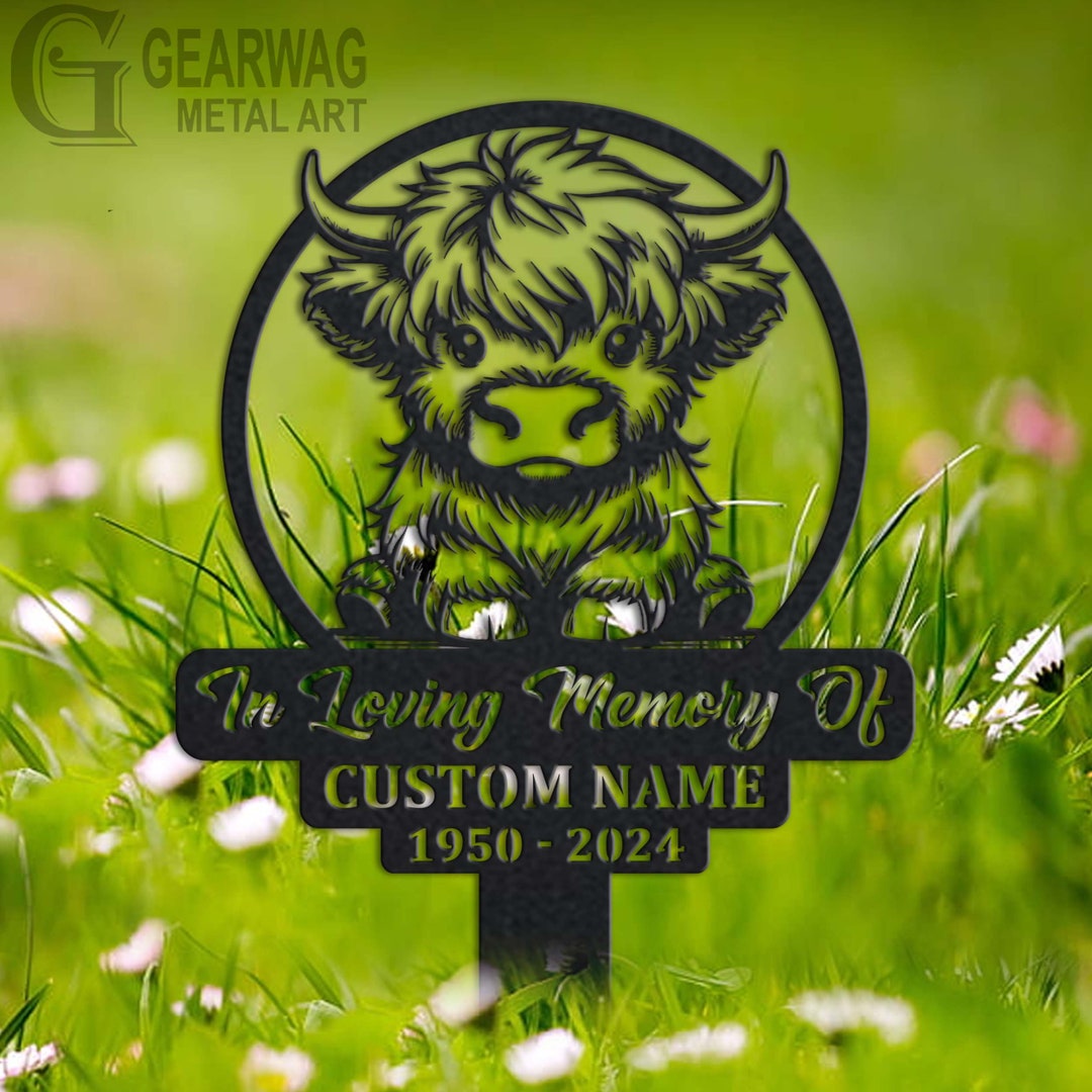 Custom Highland Cow Memorial Stake, Metal Stake, Outdoor Decor, in ...