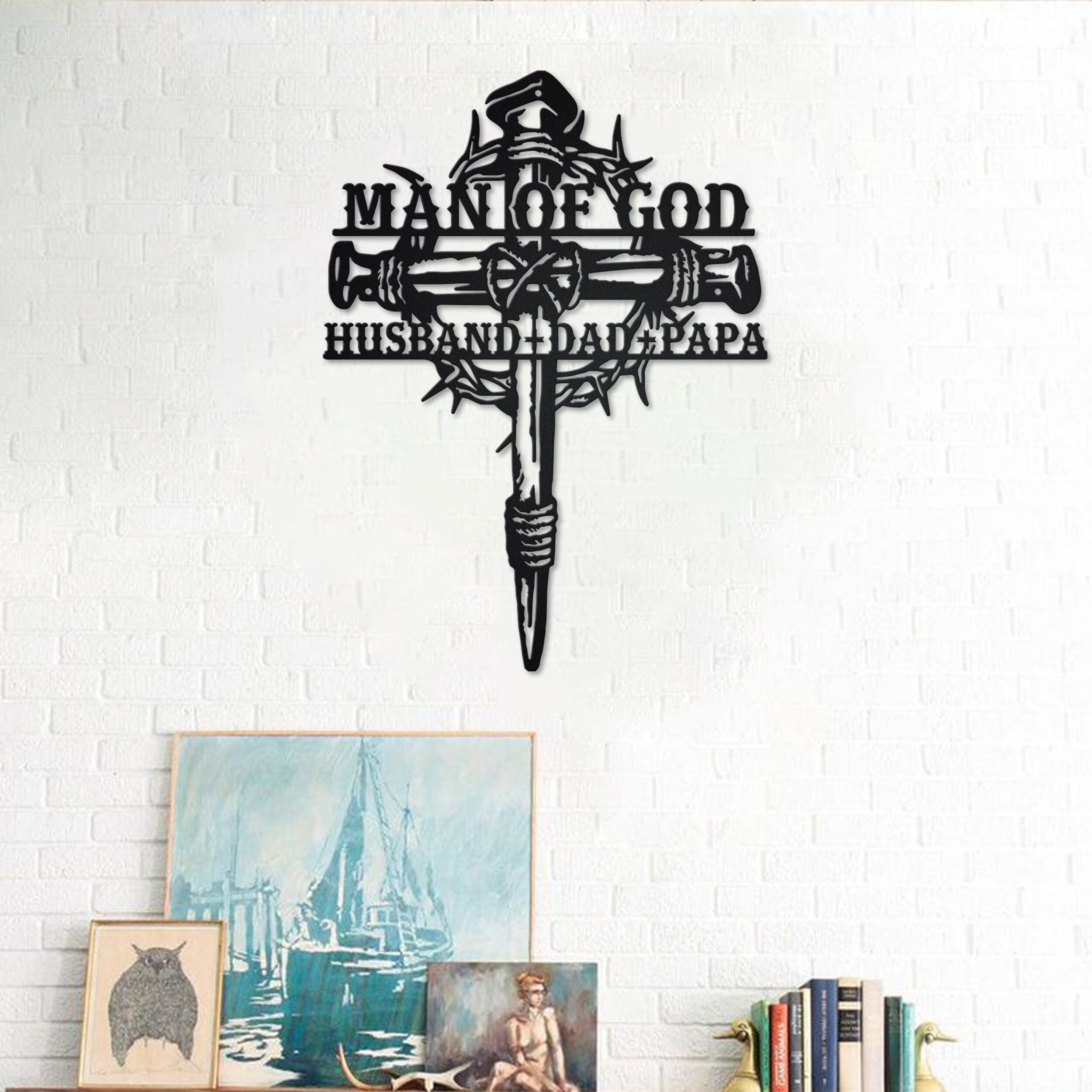 Man of God Cross Metal Sign | Husband, Dad, Papa | Father's Day Gift - Etsy