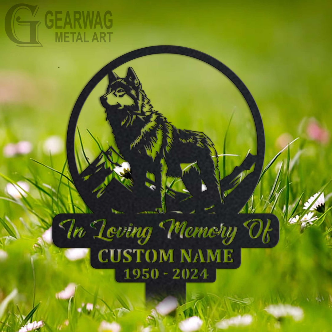 Custom Wolf Memorial Stake, Metal Stake, Outdoor Decor, in Loving ...
