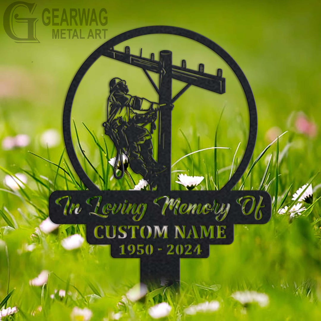 Custom Lineman Memorial Stake, Metal Stake, Outdoor Decor, in Loving ...