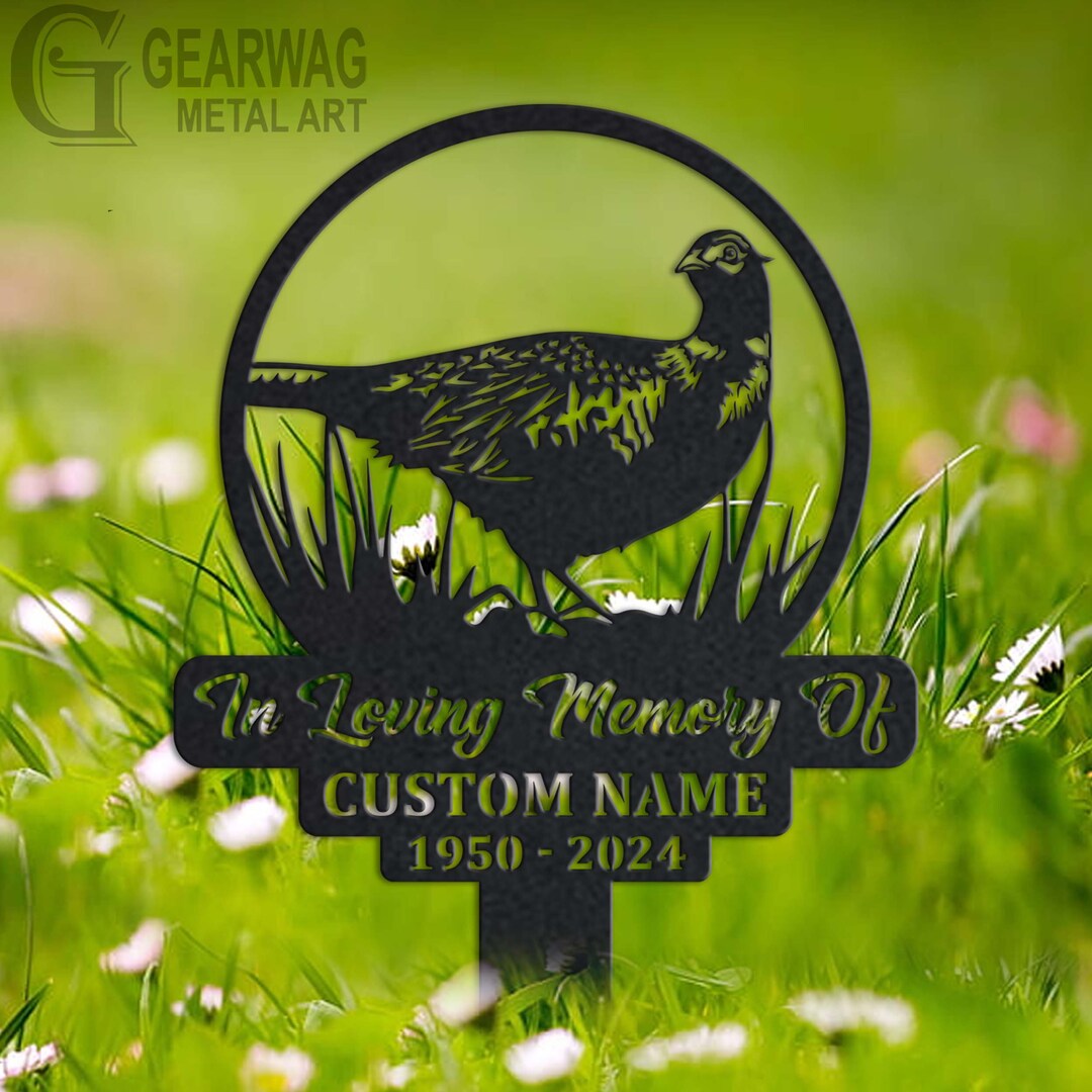 Custom Pheasant Memorial Stake, Metal Stake, Outdoor Decor, in Loving ...