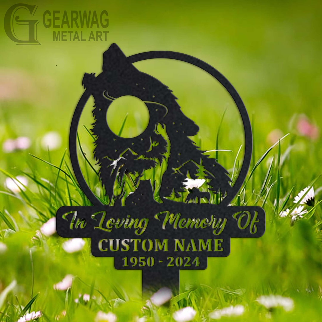 Custom Wolf Memorial Stake, Metal Stake, Outdoor Decor, in Loving ...