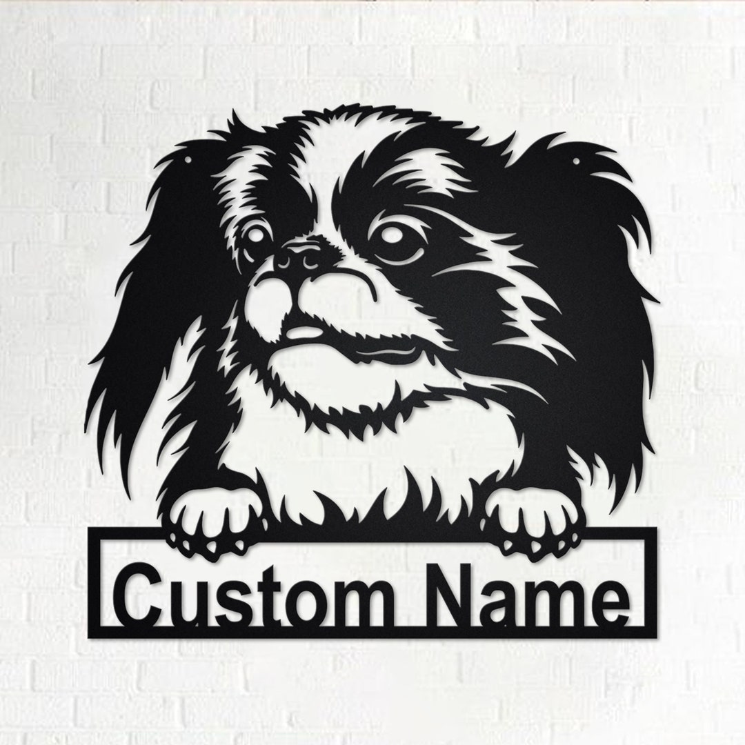 Custom Japanese Chin Metal Wall Art: Personalized Dog Name Sign - Etsy