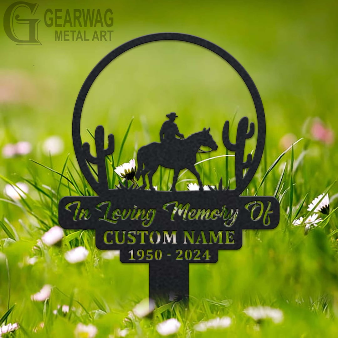 Custom Cowboy Memorial Stake: Metal Sympathy Sign, Outdoor Grave Marker ...
