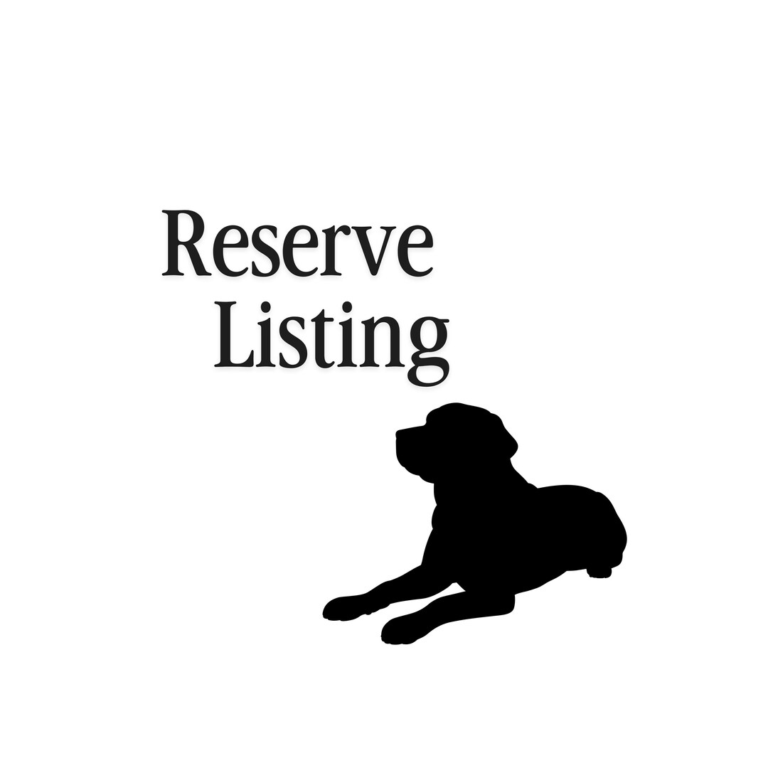 Custom Reserve Listing - Etsy