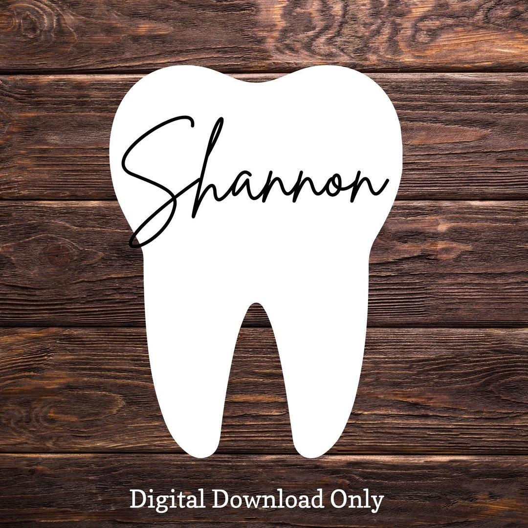 Dental SVG Files Custom Name Tooth File Digital Download for - Etsy