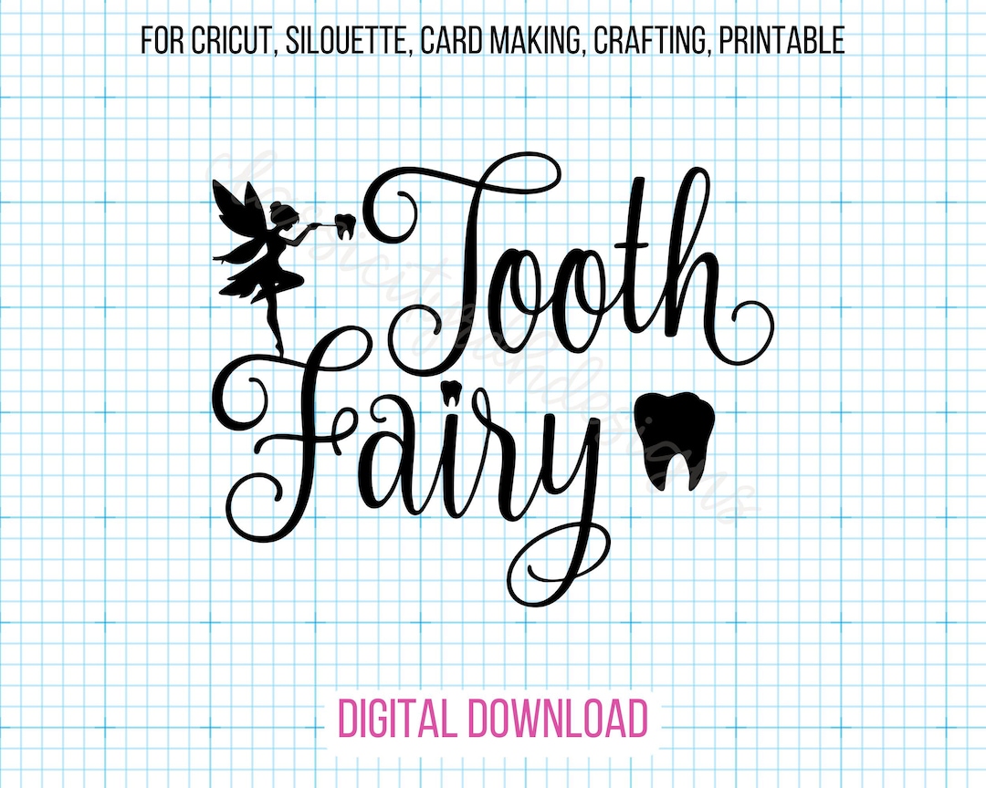 Tooth Fairy SVG Files, Digital Download for Cricut or Silhouette ...