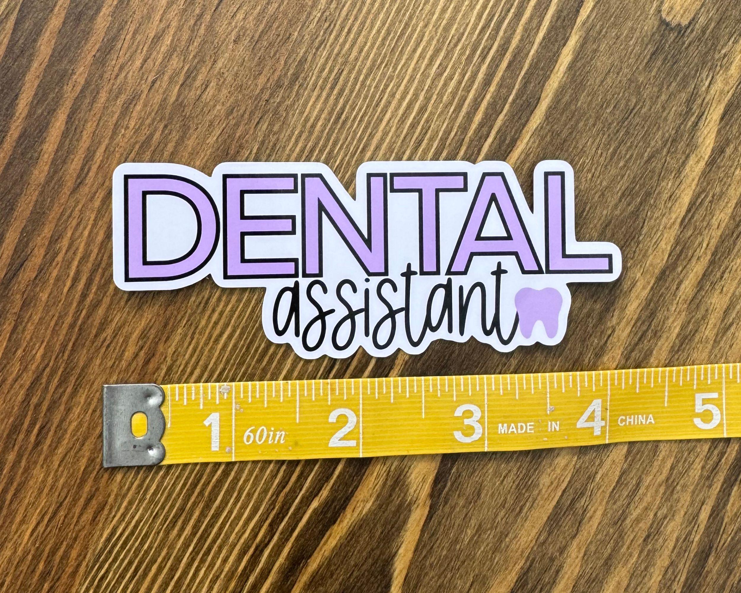 Dental Assistant Sticker Gift Tooth Sticker Decal for Dental Office ...
