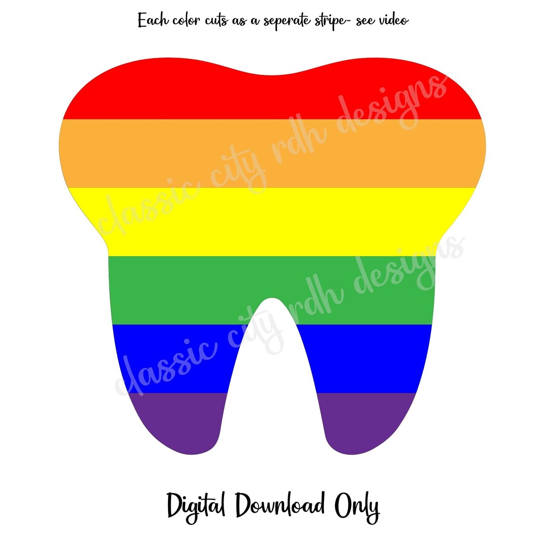 Rainbow Tooth or Pride Tooth SVG Files Digital Download for Cricut ...