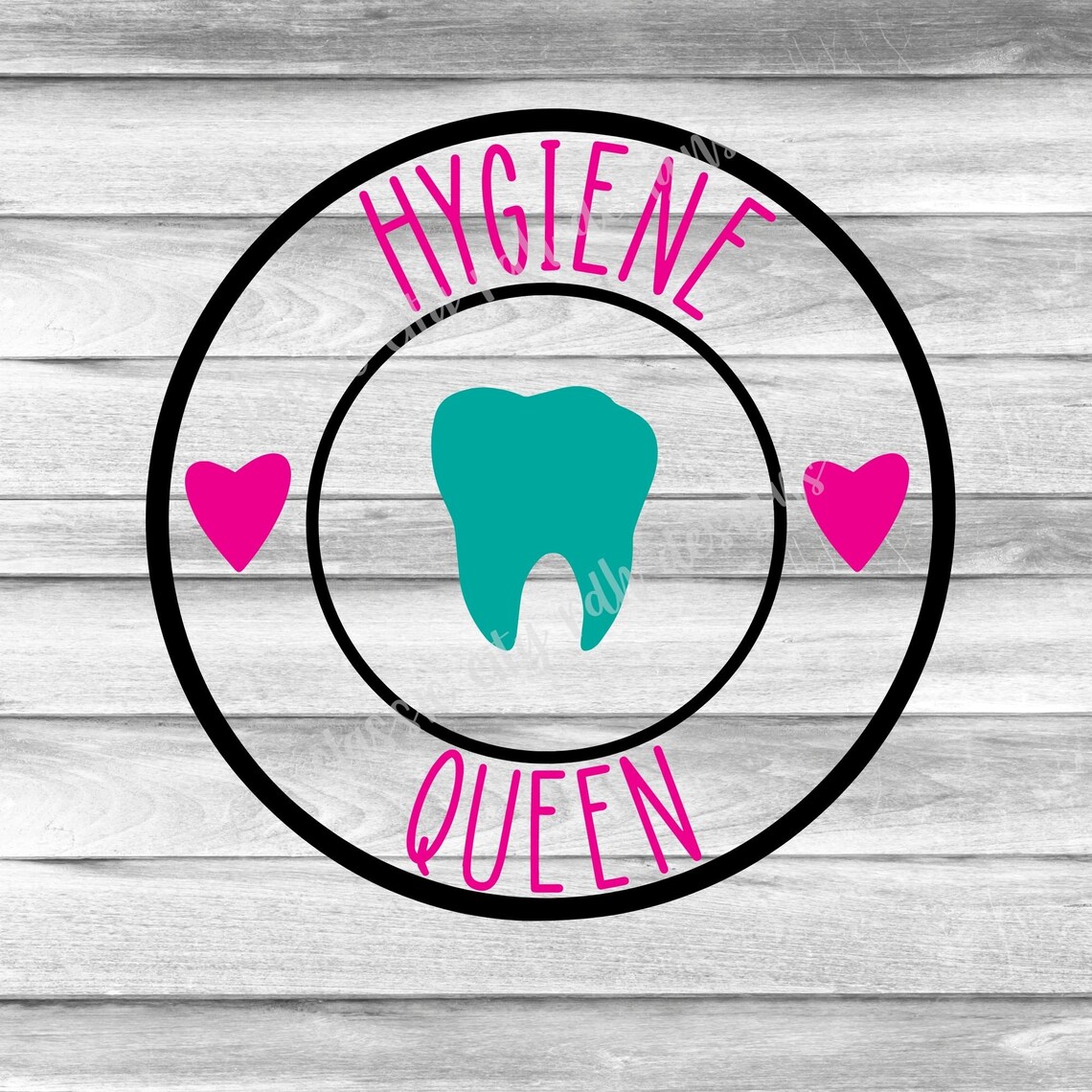 Hygiene Queen Circle With Tooth SVG Files Digital Download - Etsy