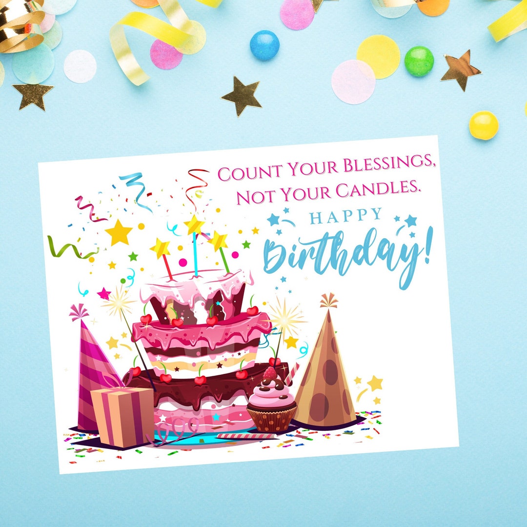 Happy Birthday, Anti-ageism Birthday Cards, Candles, Count Your ...