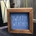 Wood Sweater Weather Sign Blue Fall Decor Small Wood Sign | Etsy