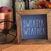 Wood Sweater Weather Sign, Blue Fall Decor, Small Wood Sign, Rustic ...