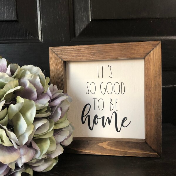 Its so Good to Be Home Sign - Etsy