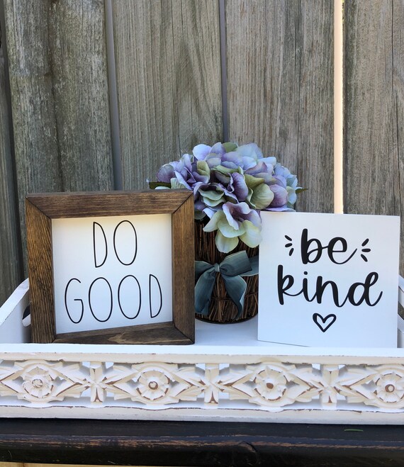 Be Kind Sign Do Good Sign Small Wood Double Sided Framed | Etsy
