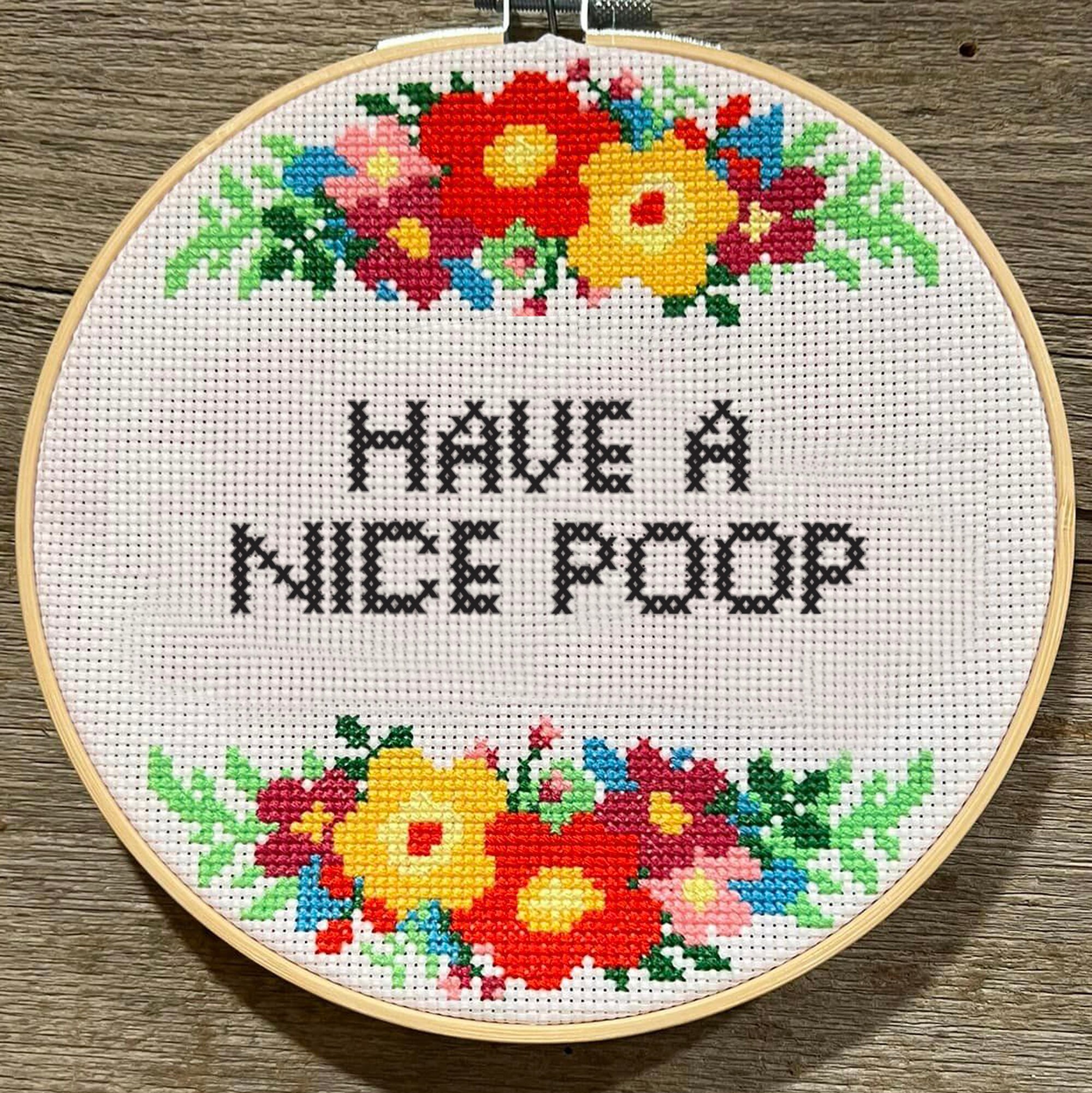 Have A Nice Poop Counted Cross Stitch Pattern Funny Floral - Etsy