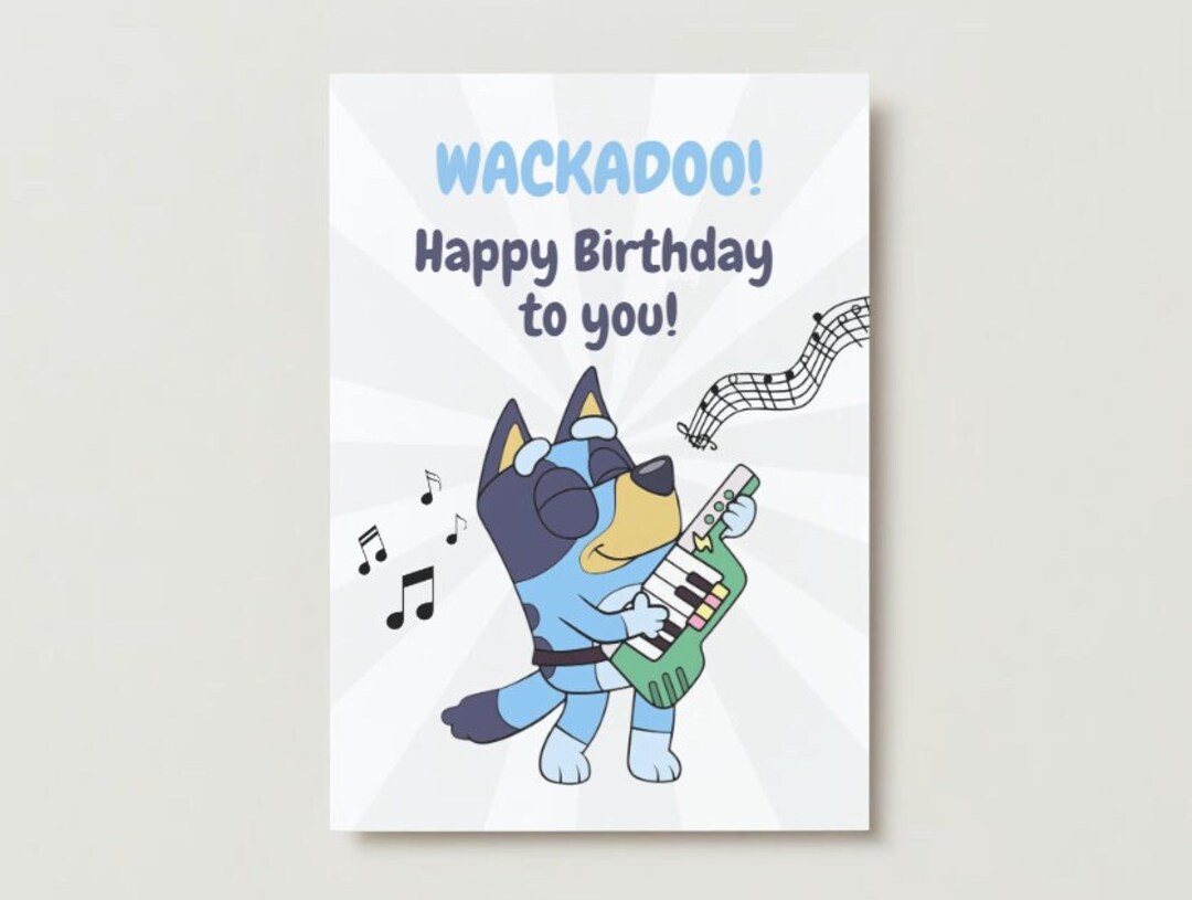 Wackadoo Bluey Birthday Card Puppy Dog Digital Greeting Card DIGITAL ...