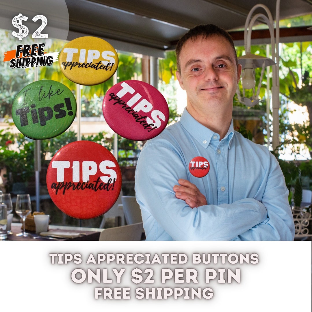 Tips Appreciated Pins Buttons Magnets - Etsy