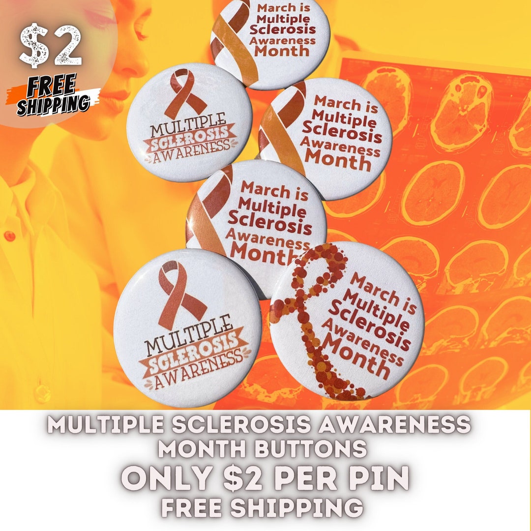 Multiple Sclerosis Awareness Month Pins Buttons - Etsy