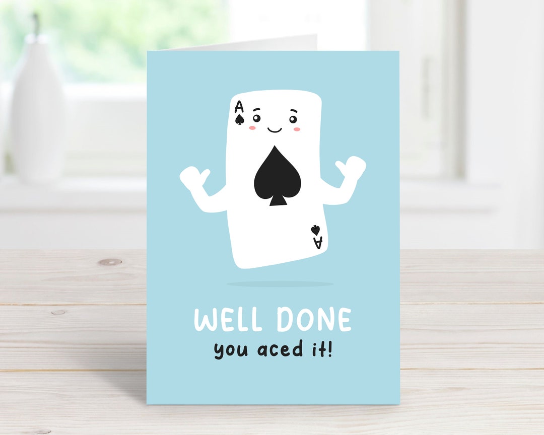 Well Done You Aced It Card, Well Done Card, Congratulations Card ...