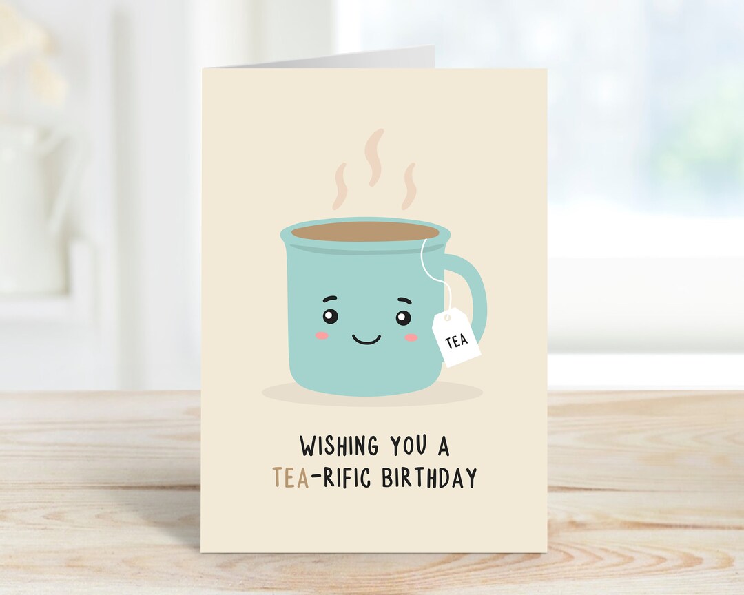 Wishing You A Tea-rific Birthday Card Happy Birthday Card - Etsy Hong Kong