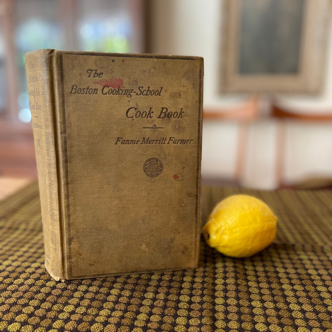 1915 Boston Cooking-school Cook Book by Fannie Merritt Farmer | Miss ...