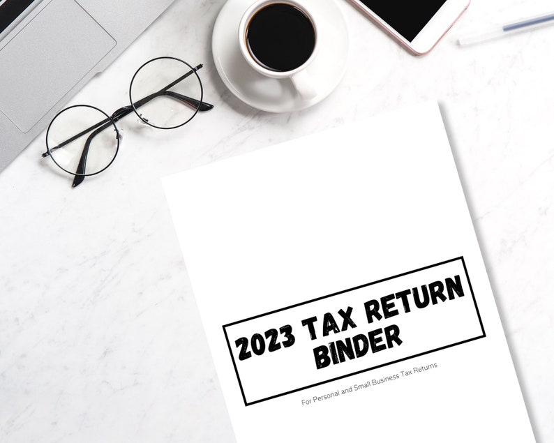 2023 Tax Return Binder: Personal & Small Business (PDF Download) - Etsy