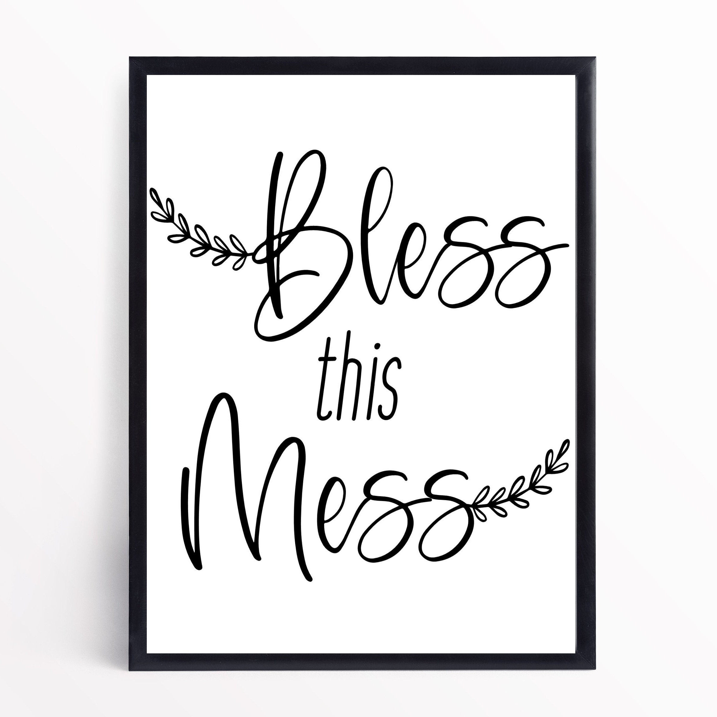 Bless This Mess Printable Sign, Farmhouse Sign, Inspirational Quote ...
