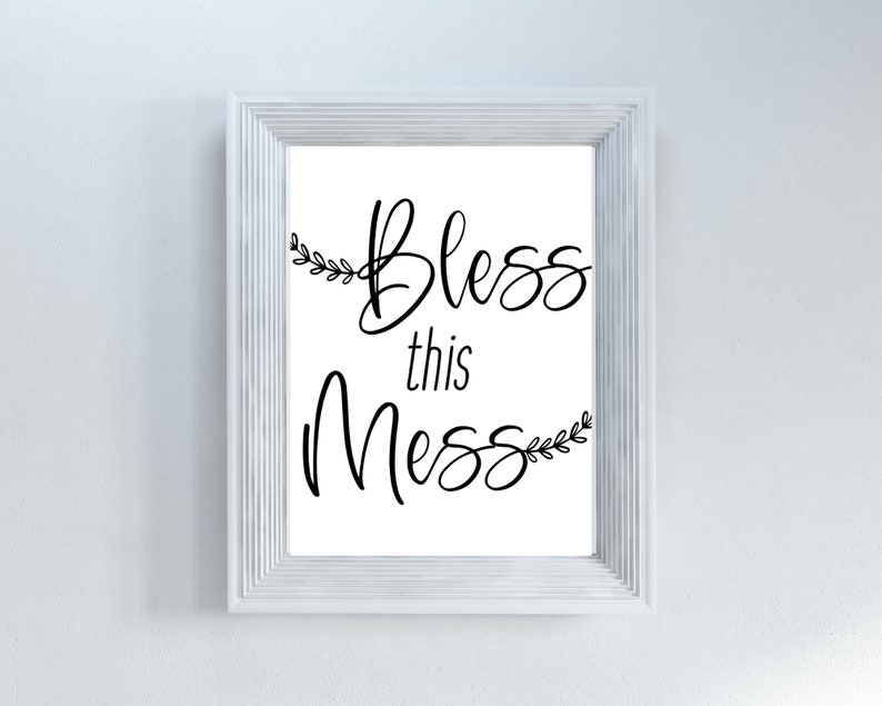 Bless This Mess Printable Sign, Farmhouse Sign, Inspirational Quote ...