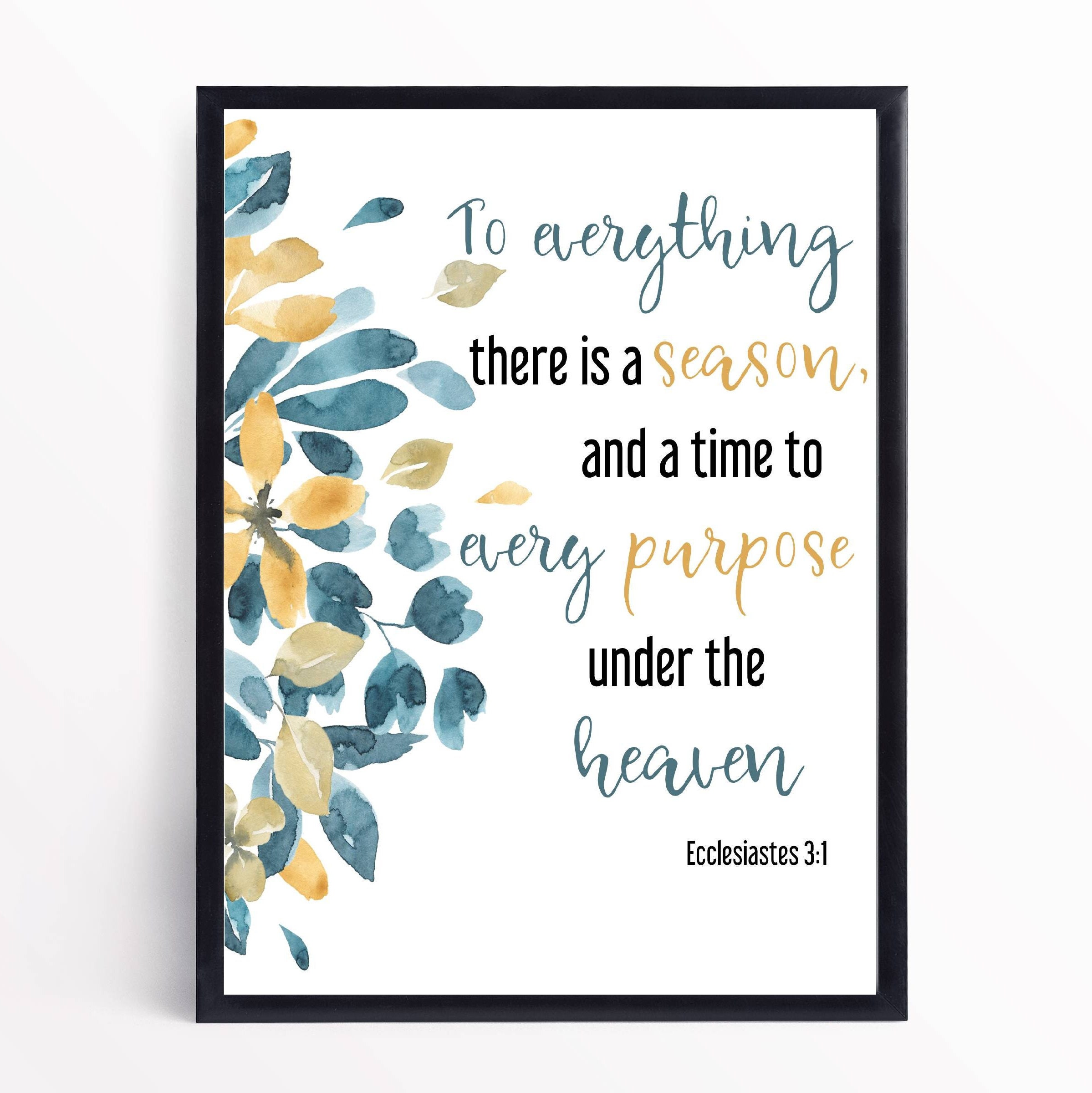 Ecclesiastes 3 1 Printable, to Everything There is a Season Printable ...