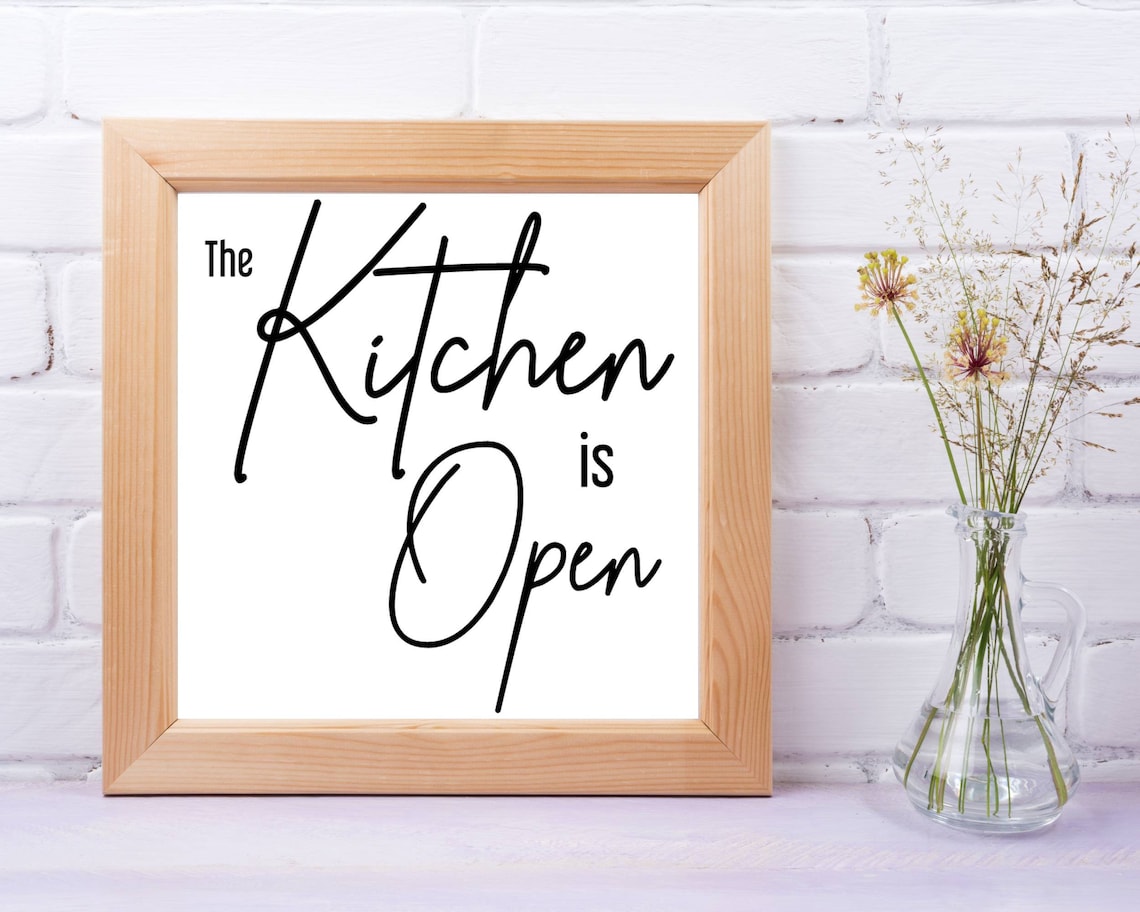 Kitchen is Open Printable Kitchen Wall Sign Printable - Etsy Australia