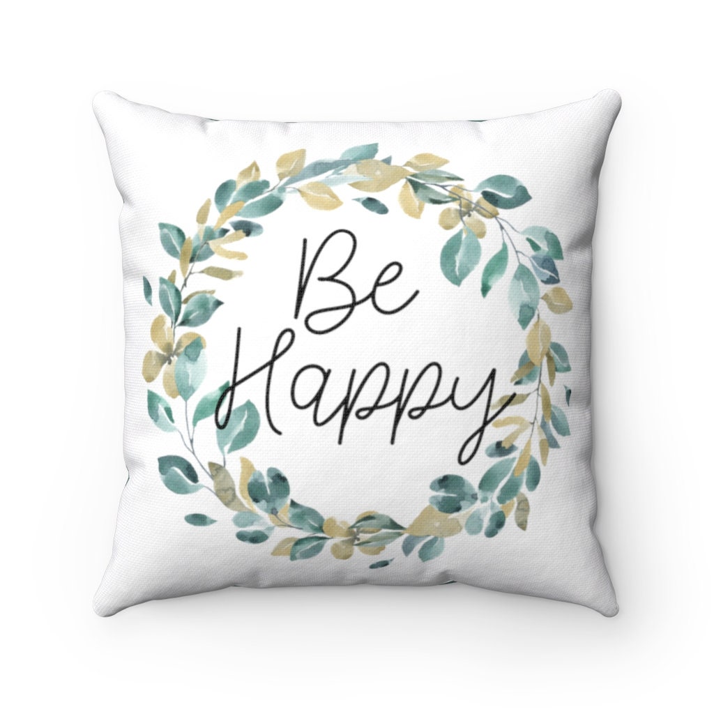 Flower Wreath Pillow Cover, Farmhouse Pillow Cover, Be Happy Throw ...