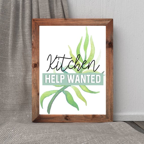 Kitchen Help Wanted Kitchen Wall Decor Printable Kitchen | Etsy