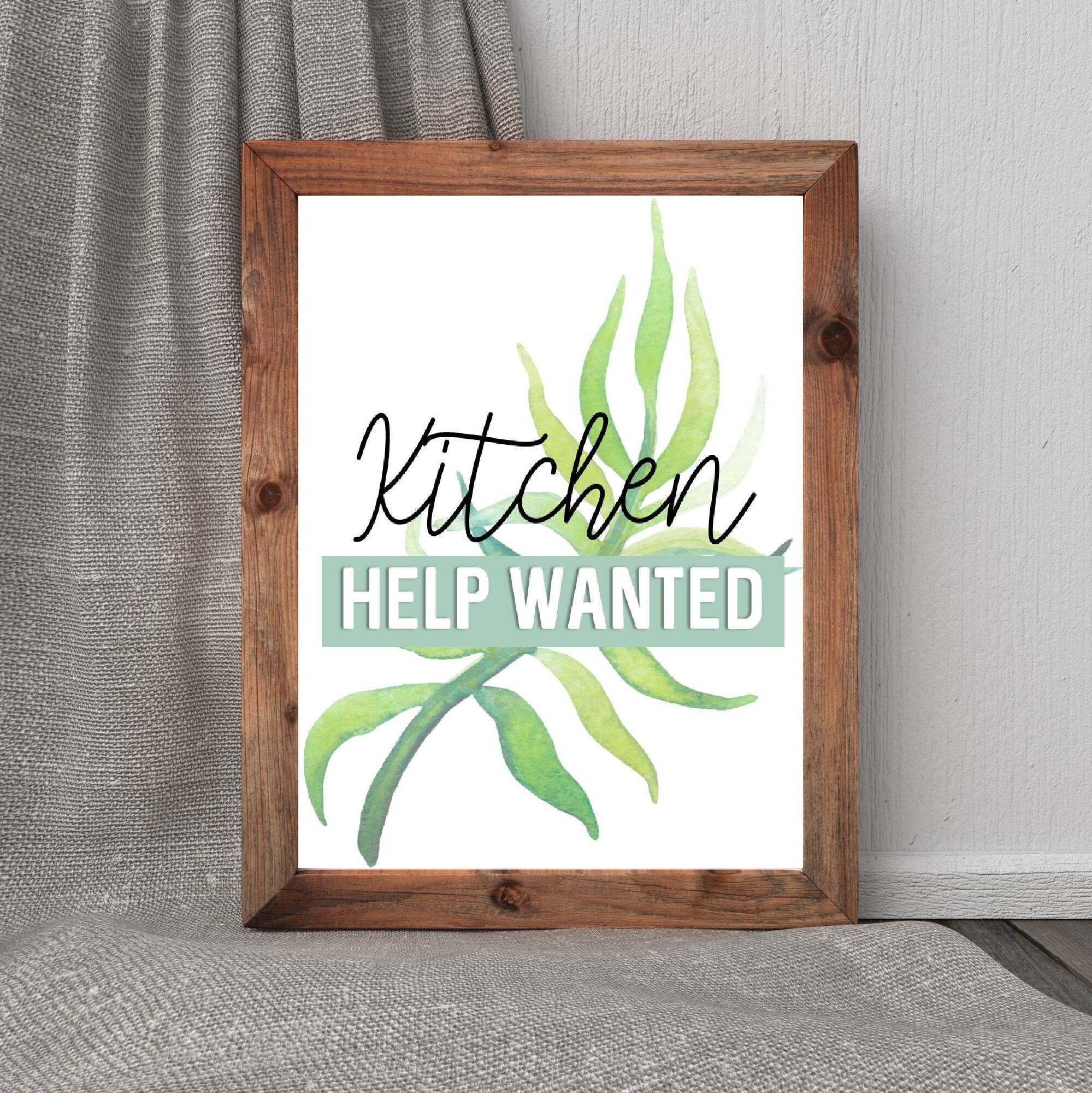 Kitchen Help Wanted, Kitchen Wall Decor Printable, Kitchen Wall Sign ...