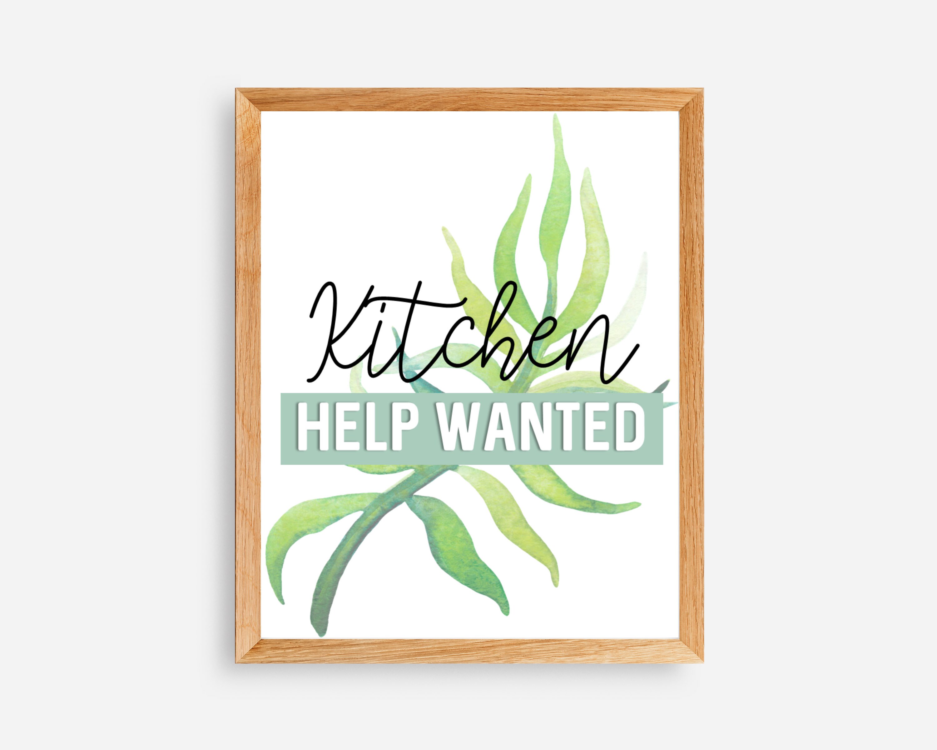Kitchen Help Wanted, Kitchen Wall Decor Printable, Kitchen Wall Sign ...