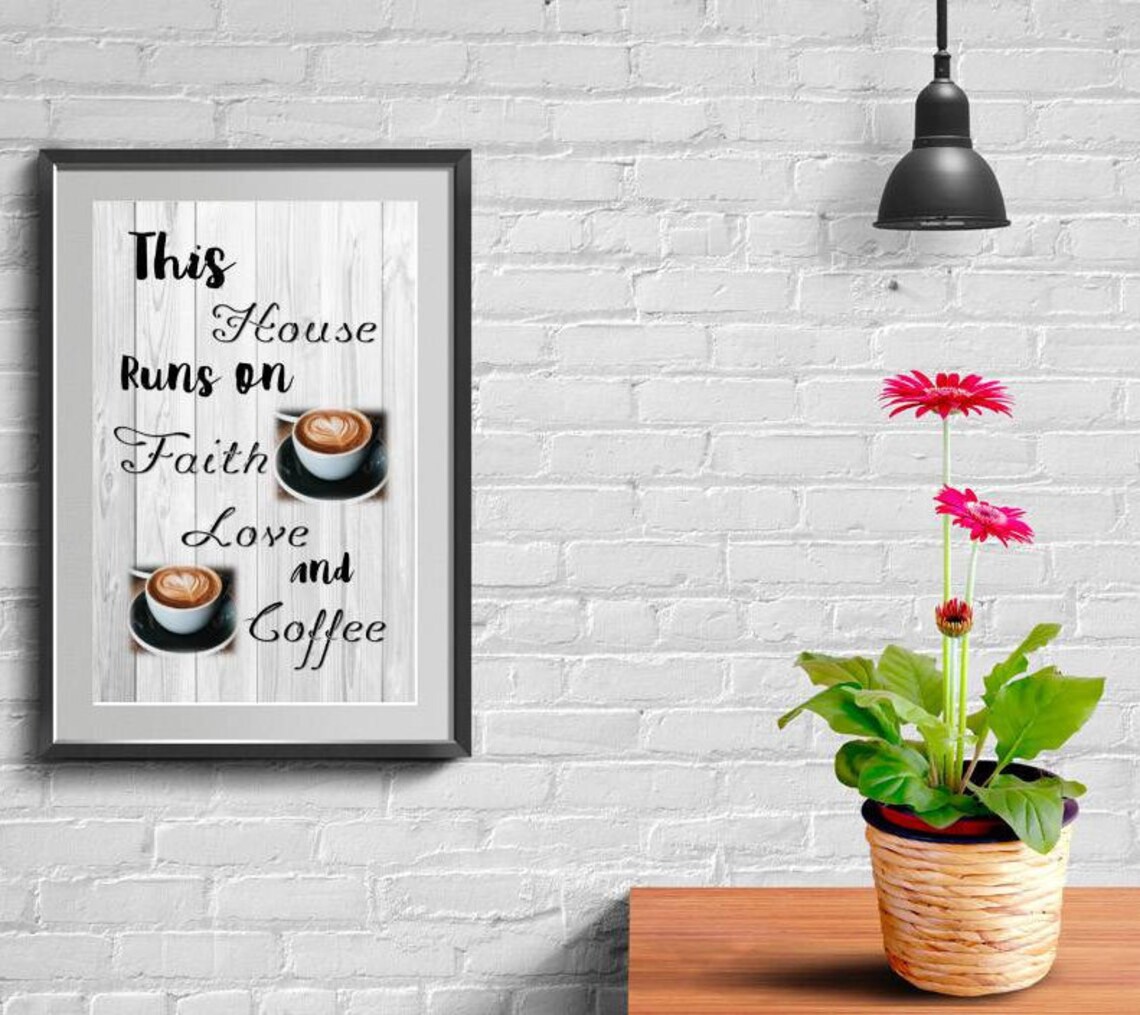 Coffee Printable, Faith, Love, & Coffee, Coffee Printable Sign ...
