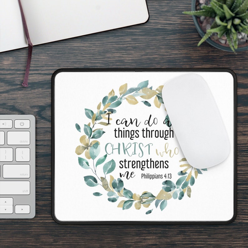 I Can Do All Things Through Christ Mouse Pad Philippians 4:13 Desk Mat, Christian Gift, I Can Do ...