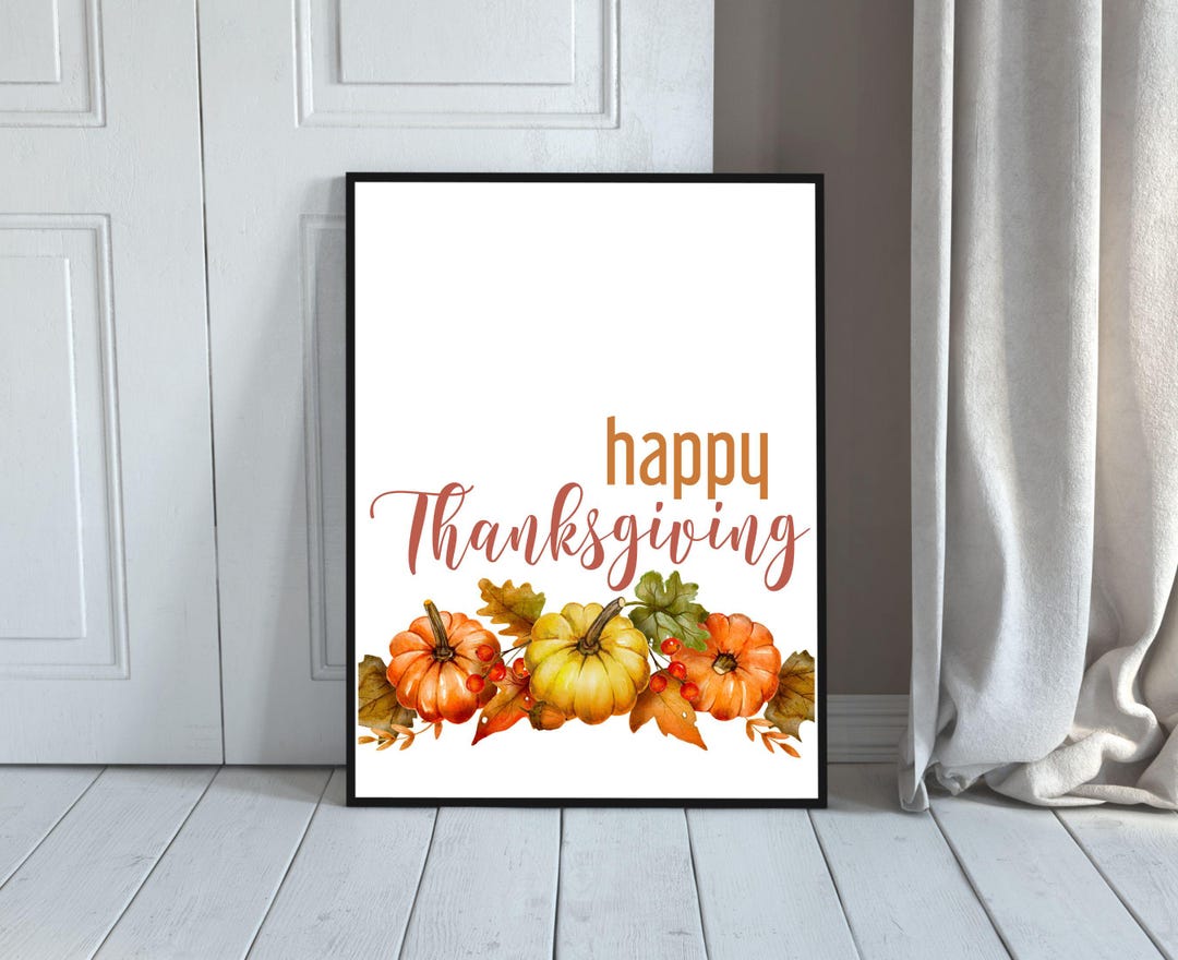 Happy Thanksgiving Sign Printable, Fall Wall Art Download, Autumn ...