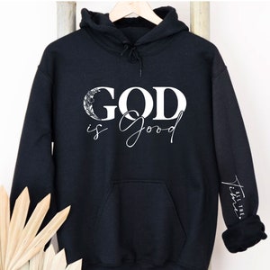 God is Good Sweatshirt, Religious Sweatshirt, God is Good All the Time ...