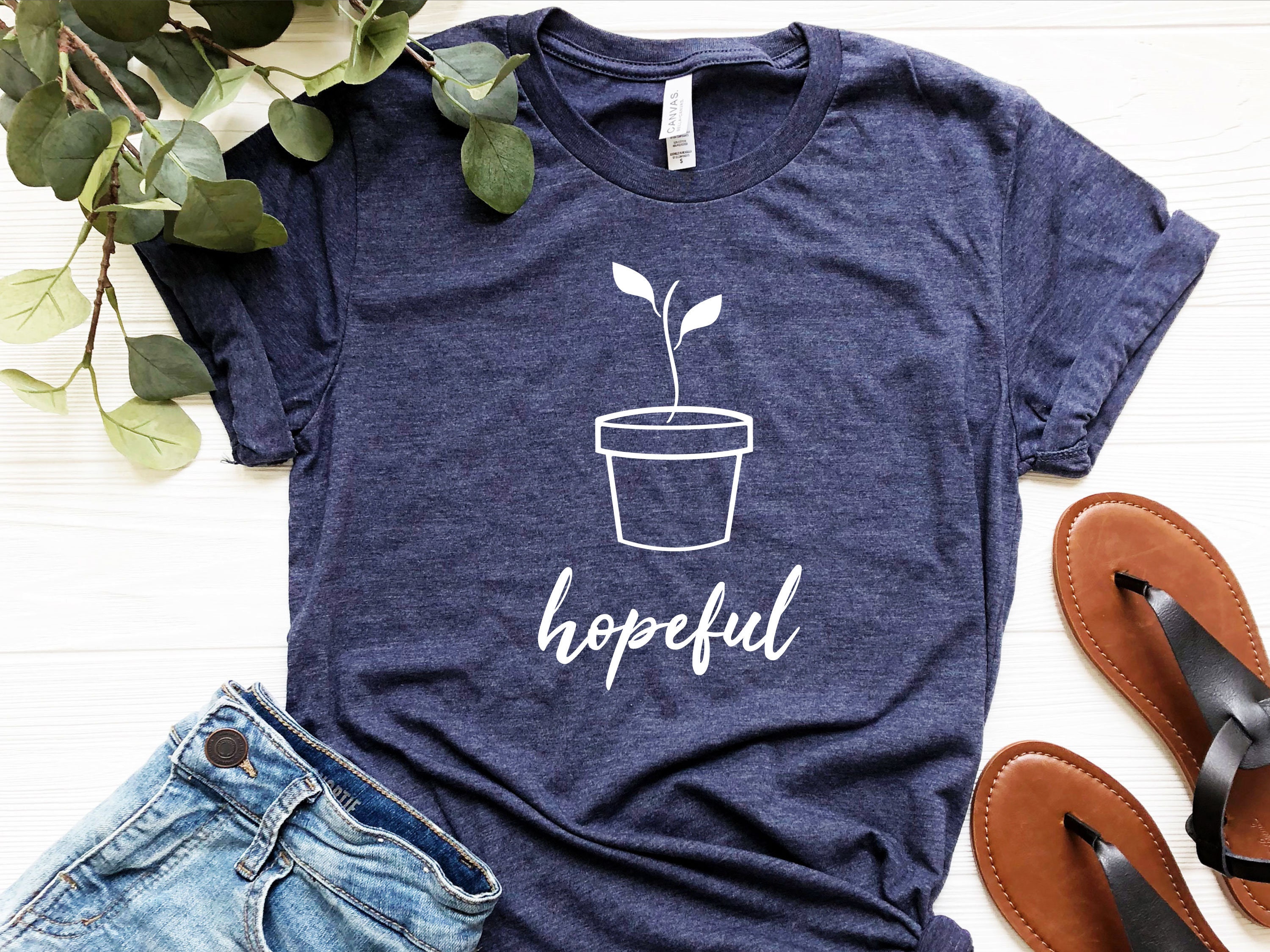 Hope Shirt Hopeful Shirt Flower Lover Gift Planter Shirt | Etsy