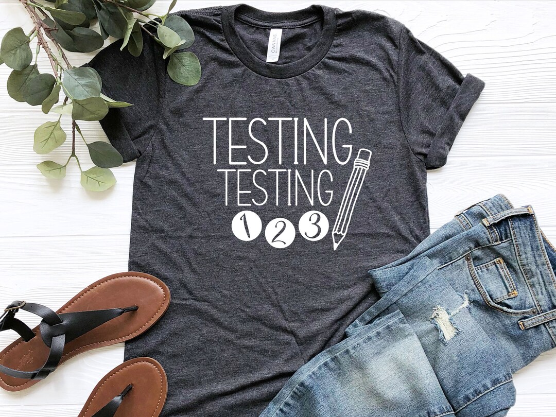 Testing Day Shirt, Funny Testing Shirt, Teacher Life, State Testing ...