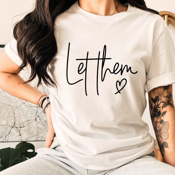 Let Them Shirt - Etsy