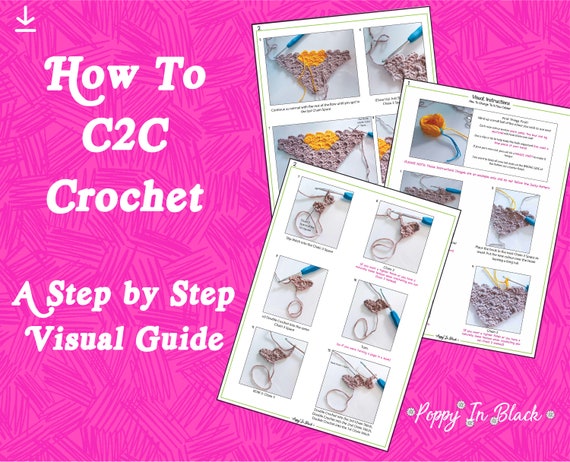 How to C2C Crochet A Step by Step Visual Guide printable | Etsy